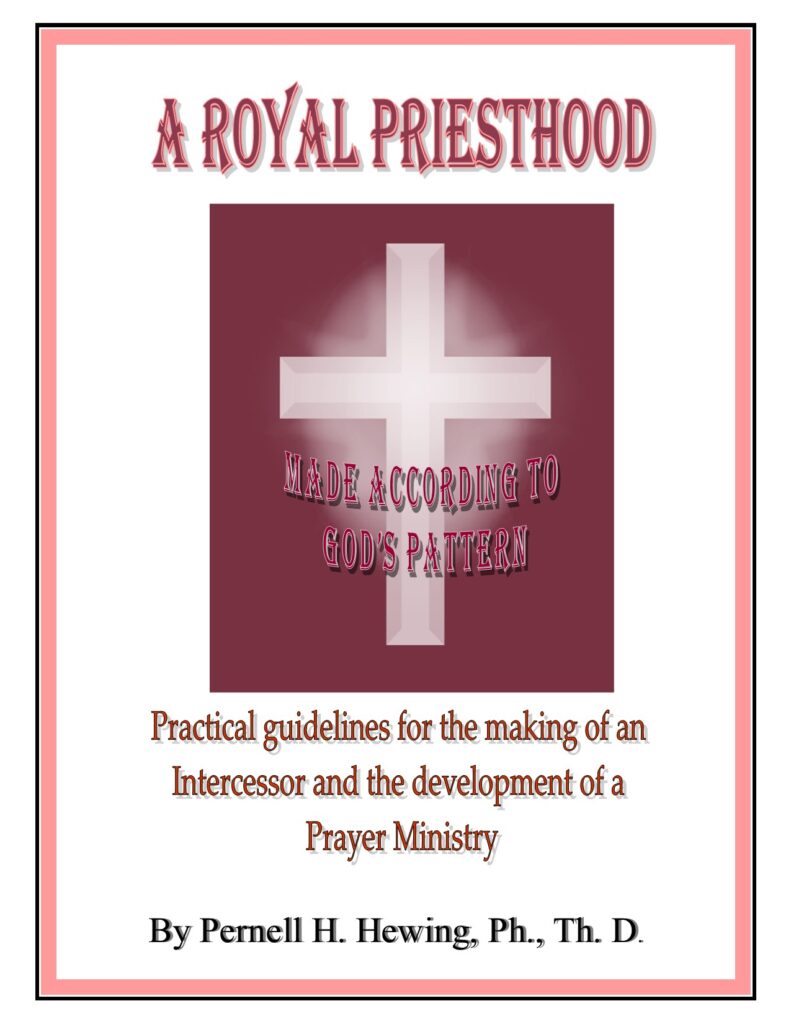 The Royal Priesthood, Made According to God’s Plan | Dr. Pernell H ...